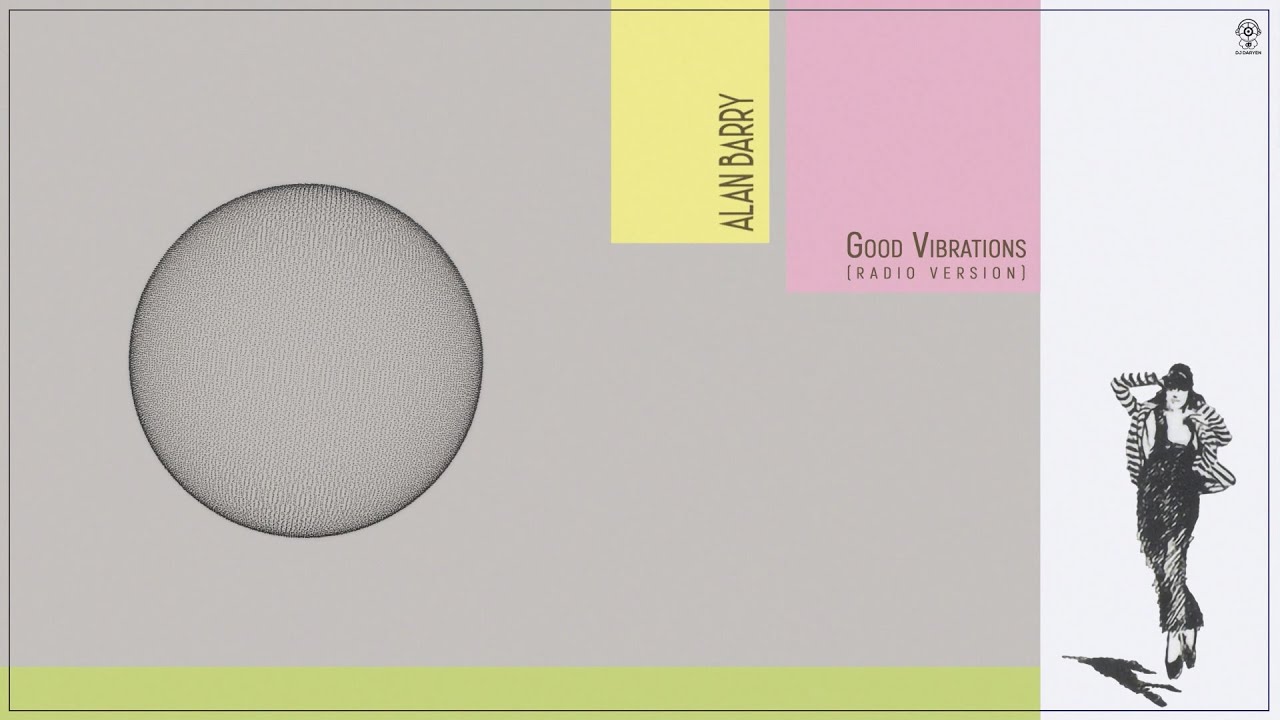 Alan Barry - Good Vibrations (Radio Version) - YouTube