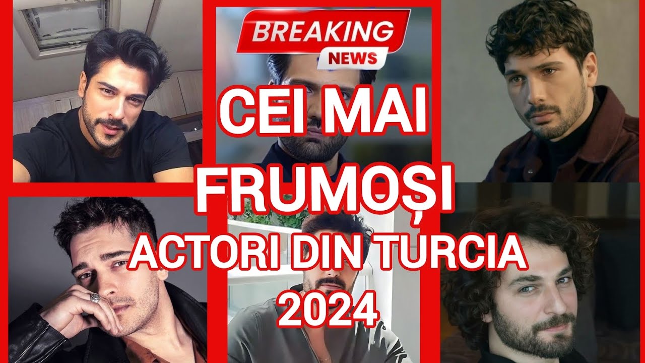 TOP *10 * cei mai *FRUMOȘI ACTORI* din *SERIALE TURCEȘTI CAPTIVANTE ...