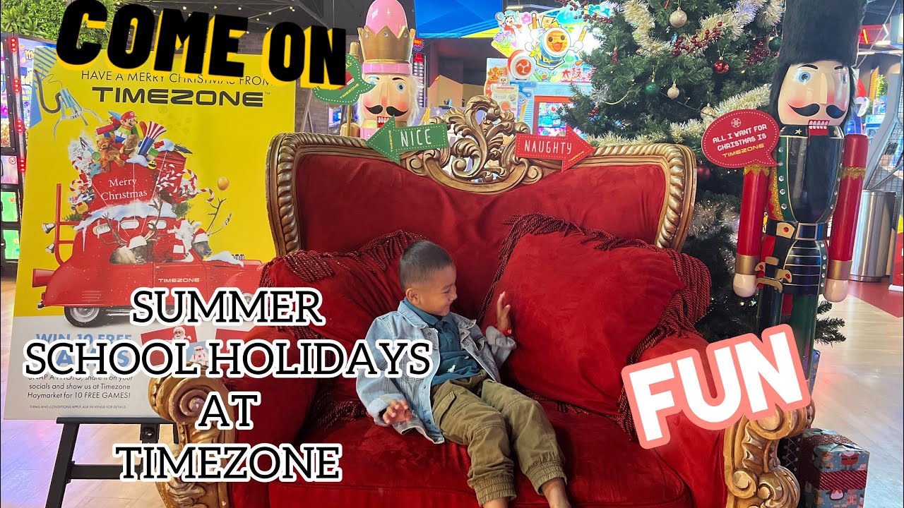 SUMMER SCHOOL HOLIDAYS AT TIMEZONE | FUN : HAYMARKET SYDNEY AUSTRALIA ...