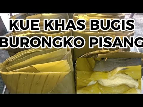 RESEP BURONGKO PISANG ENAK DAN SIMPLE || MAKANAN KHAS BUGIS #kue # ...