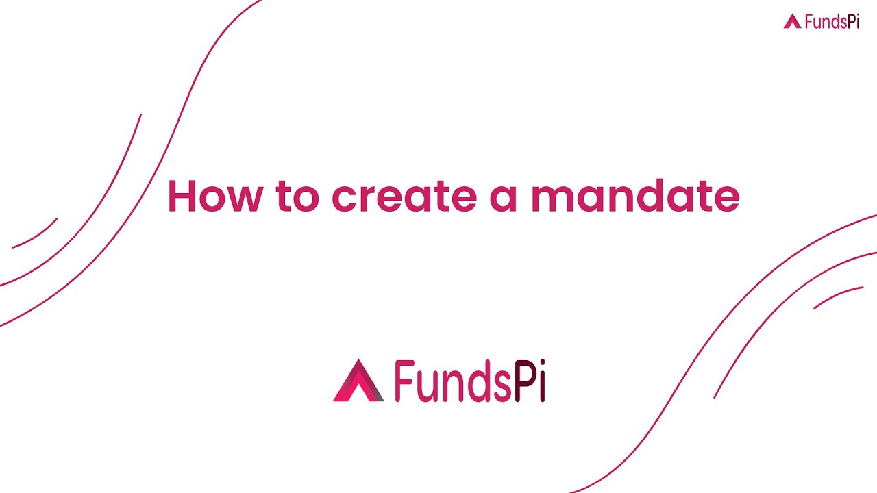 How to Create a Mandate on FundsPi | Complete Tutorial - YouTube