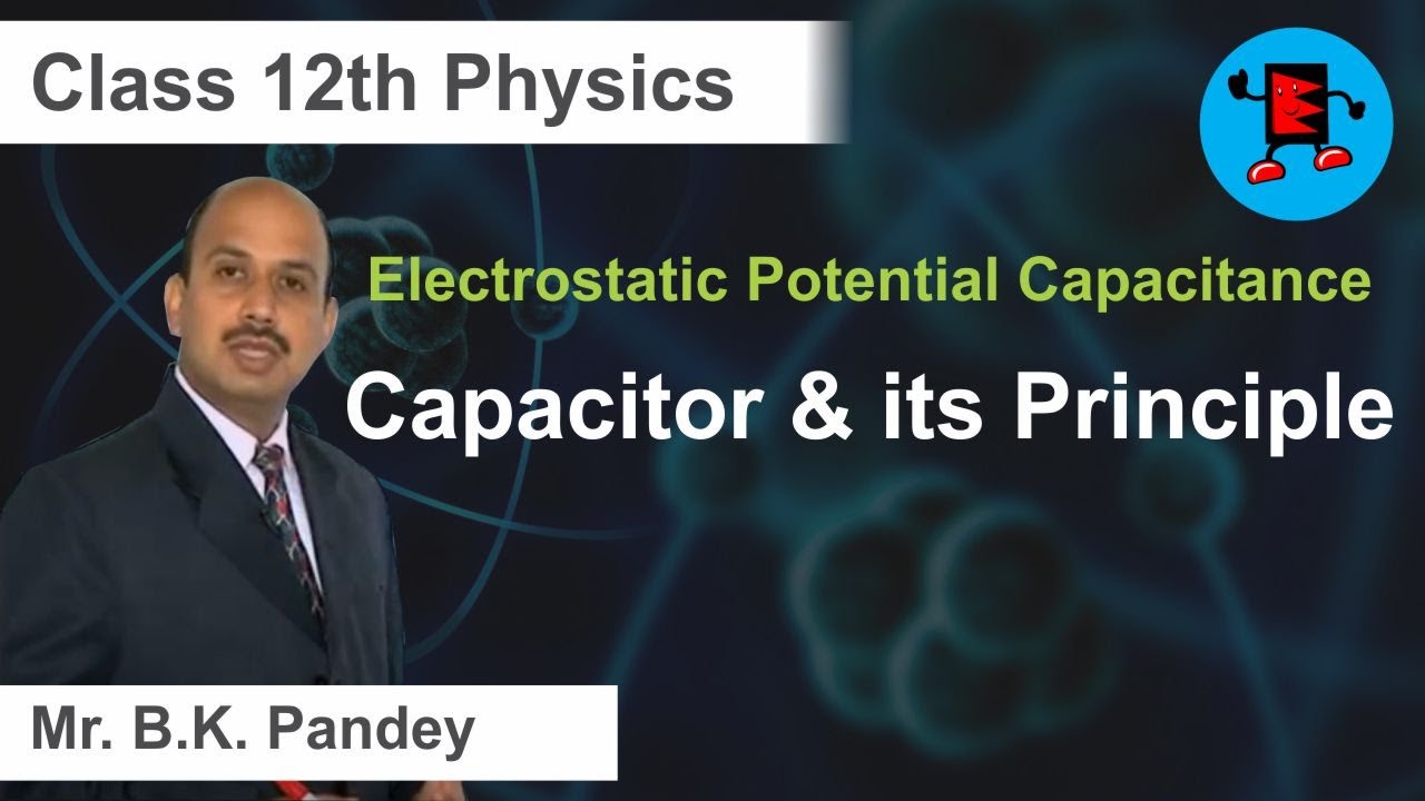 CBSE Class 12 Physics Electrostatic Potential Capacitance Capacitor ...