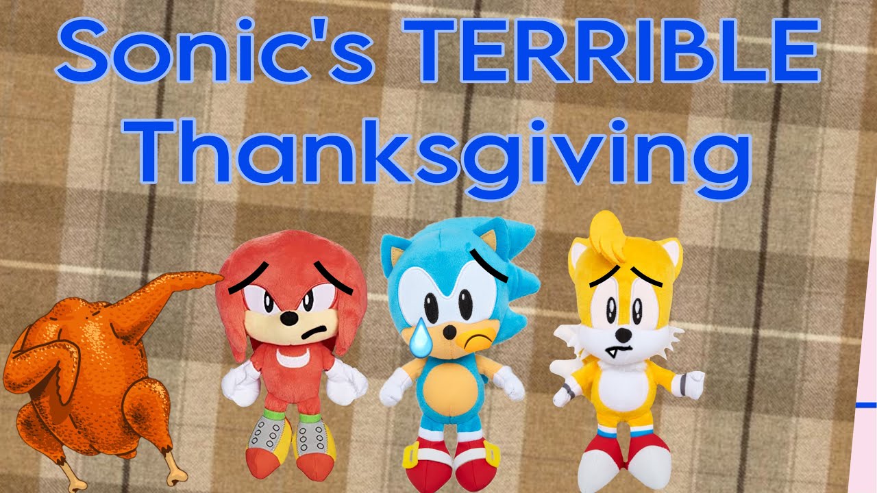 Sonic’s Terrible Thanksgiving - YouTube