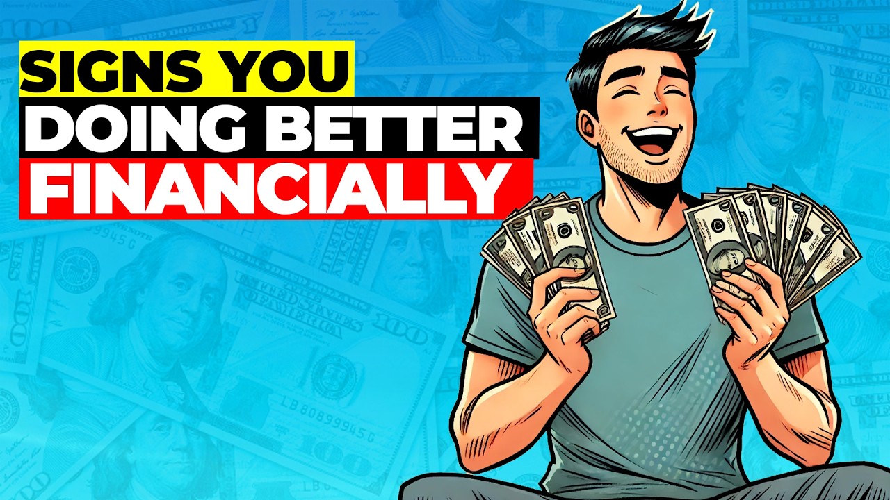 Subtle Signs You’re Doing Better Financially Than You Think - YouTube