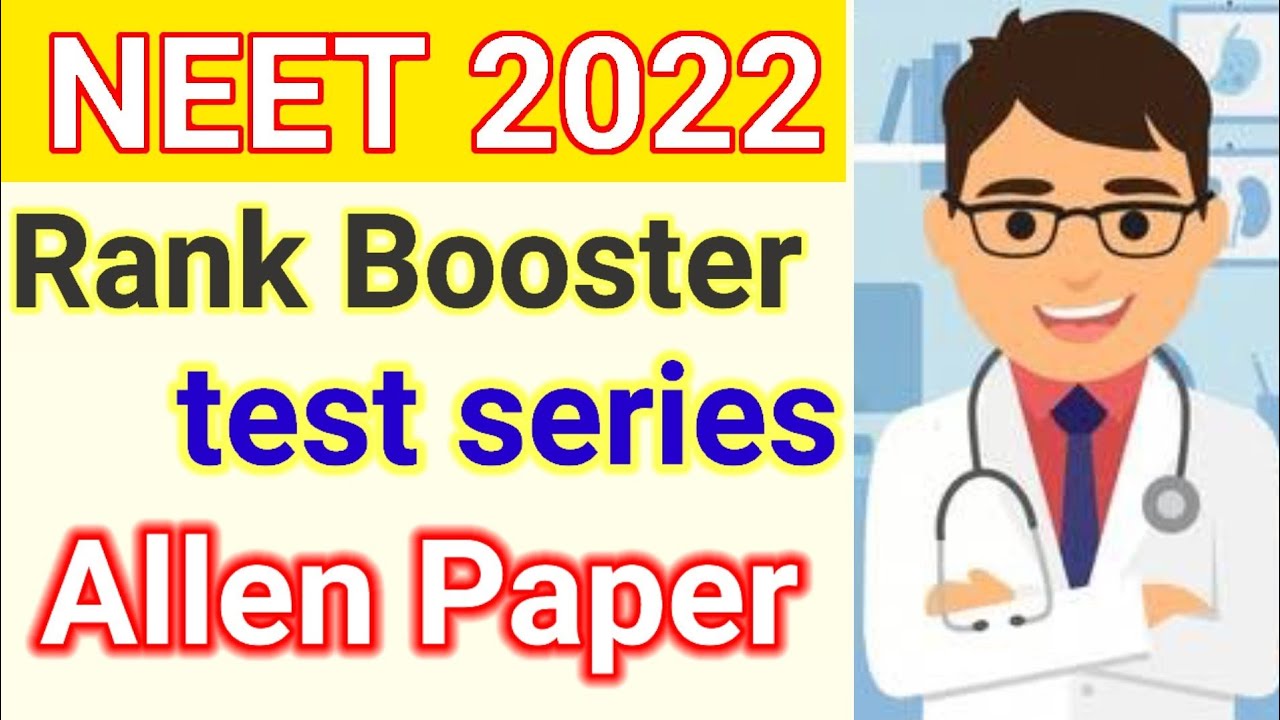 Rank Booster Allen Test Series 50 Allen Paper For NEET UG 2022 23 Rank Booster Allen Test Series 50 Allen Paper For NEET UG 2022 23