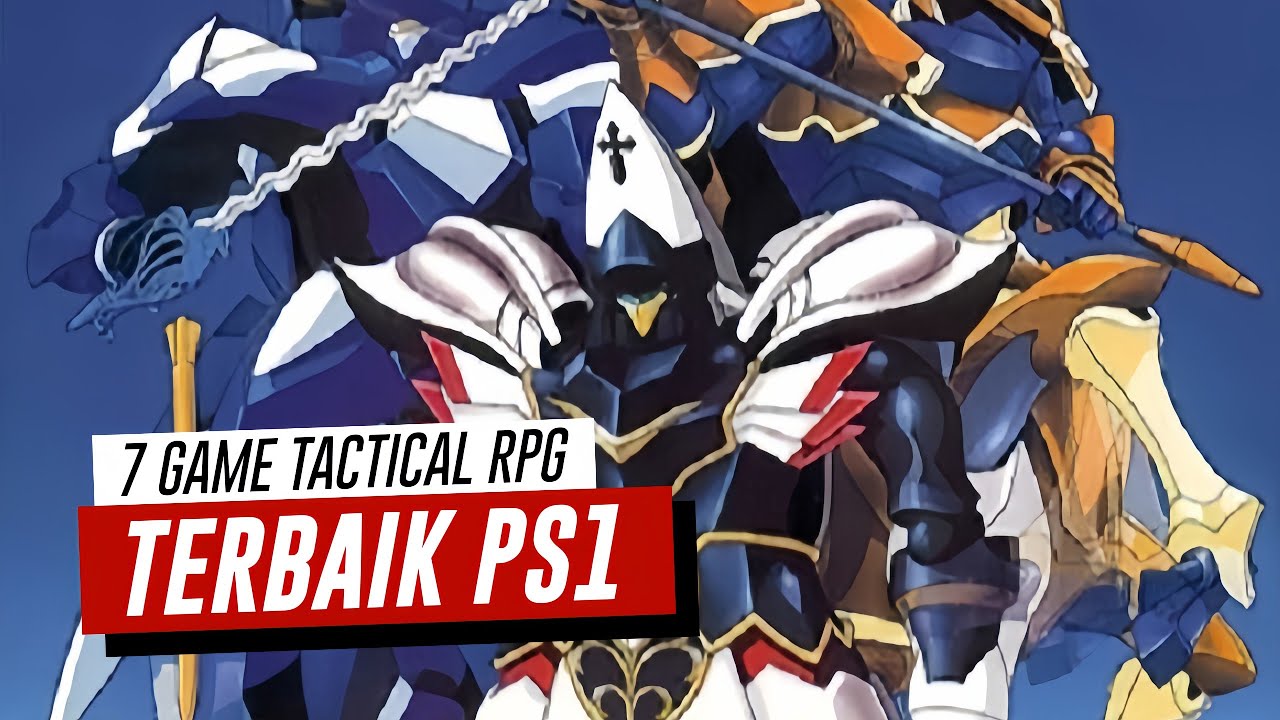 7 Game Tactical Rpg Terbaik PS1 - YouTube
