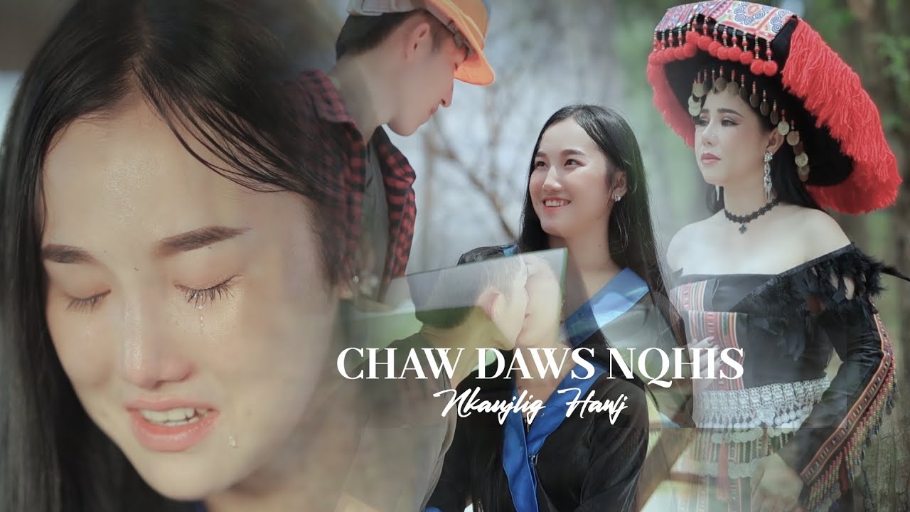 Chaw Daws Nqhis By Nkaujlig hawj [Official Music Video] 2024 15 05 - YouTube