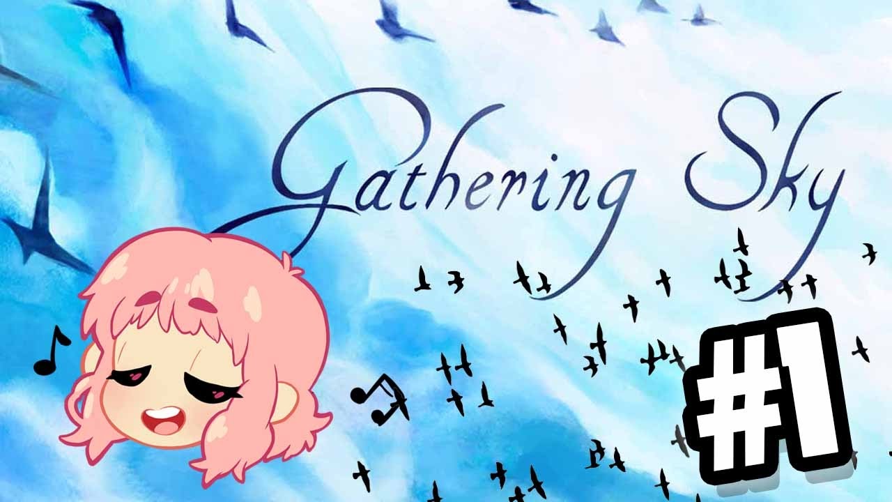 Gathering Sky - A Peaceful Birdy Let's Play - Part 1 - YouTube