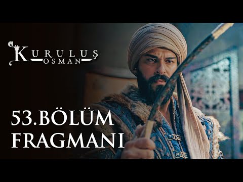 Kuruluş Osman 53. Bölüm Fragmanı