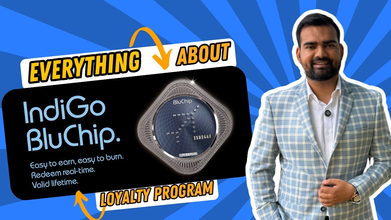 Indigo's New Loyalty Program: Indigo Bluechip Simplified | Book Free ...