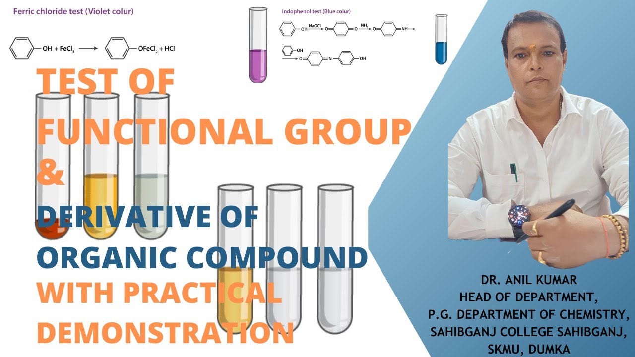 Test of Functional Group & Derivative of Organic Compound With ...