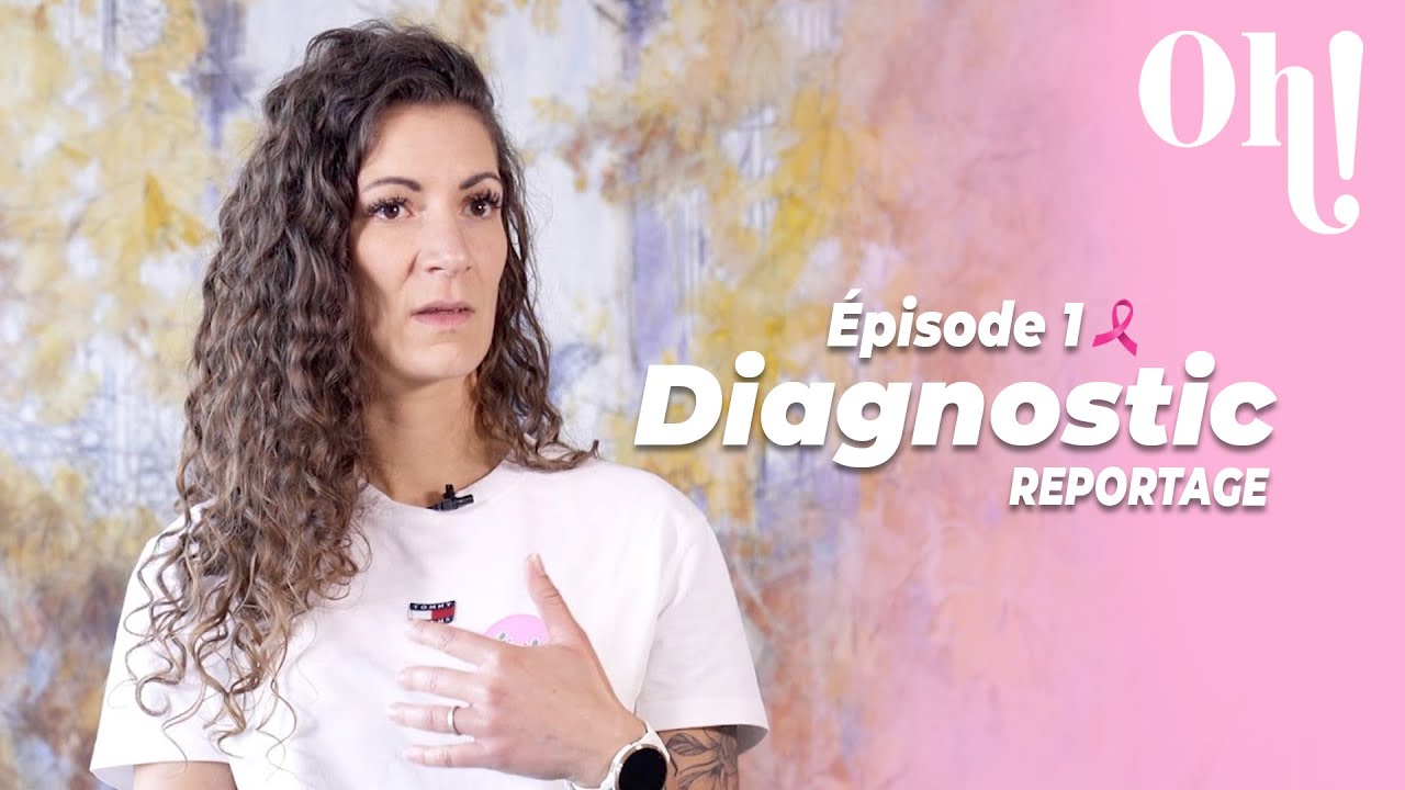 SÉRIE OCTOBRE ROSE : "LE DIAGNOSTIC" - YouTube