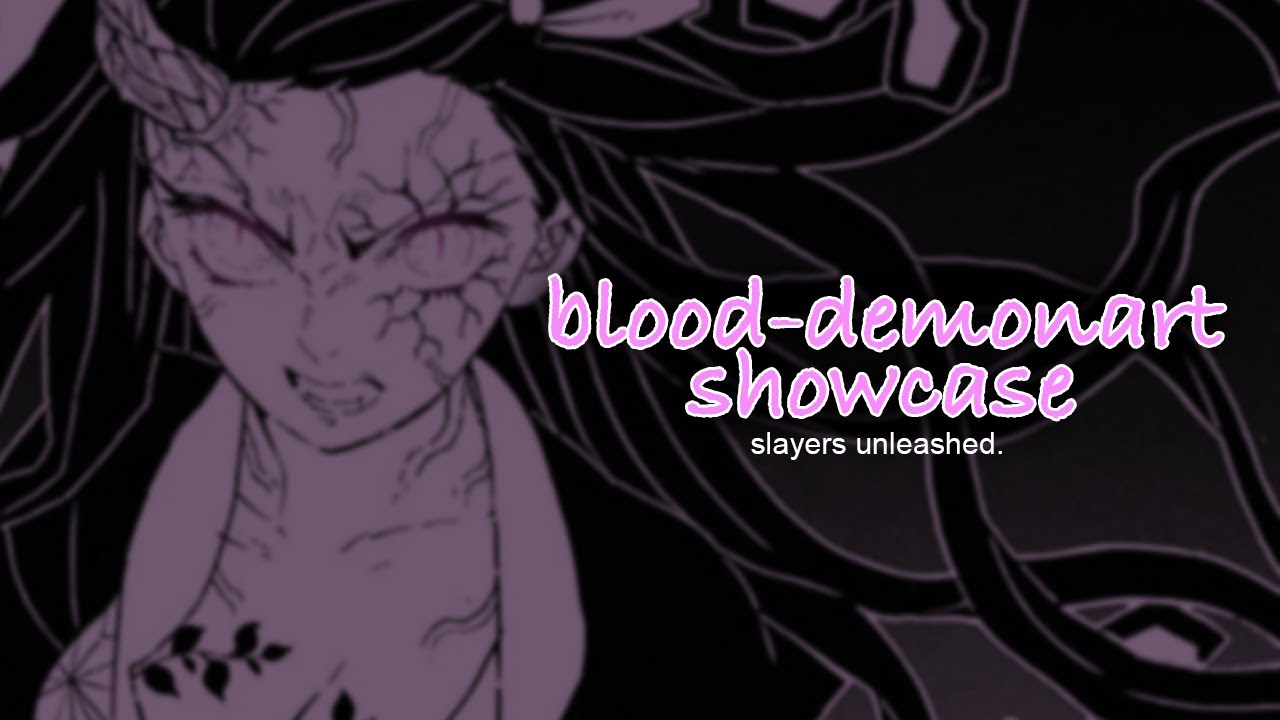 Blood Demon art REWORKED Showcase in Slayers Unleashed - YouTube