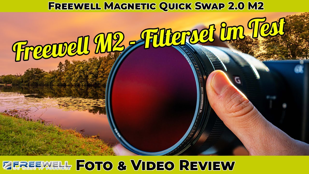 Filtertest - Freewell Magnetic Quick Swap 2.0 M2 - ND & CPL für Foto ...