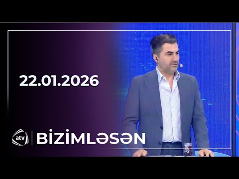 Bizimləsən / 22.01.2026