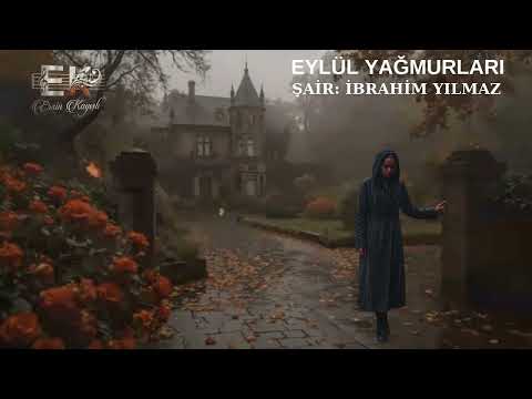 EYLÜL YAĞMURLARI - Eylül 2026