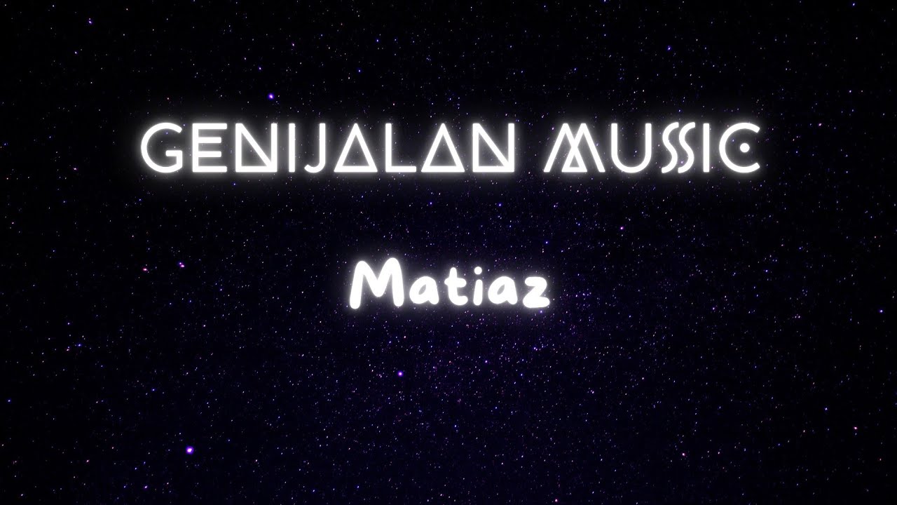 Matiaz - Genijalan Music (Beta) - YouTube