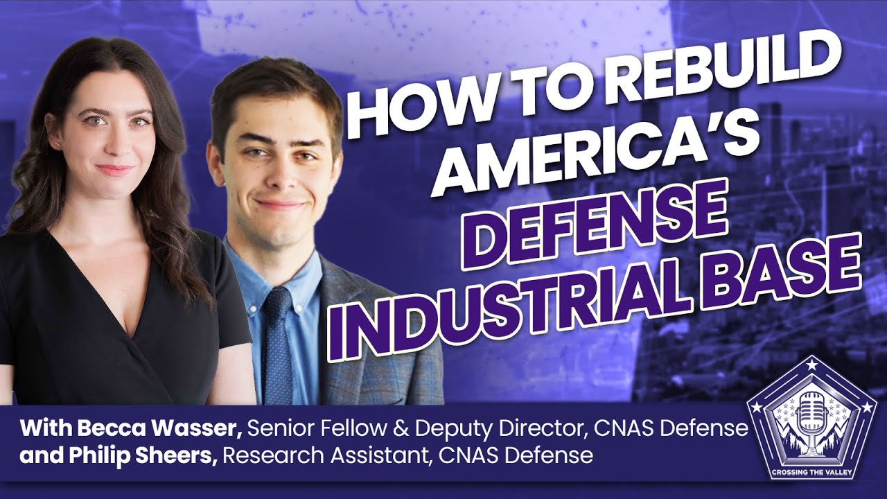 Ep. 52: How to Rebuild Americas Defense Industrial Base - YouTube