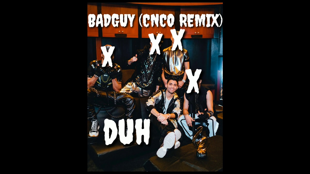 BADGUY (CNCO REMIX) - YouTube