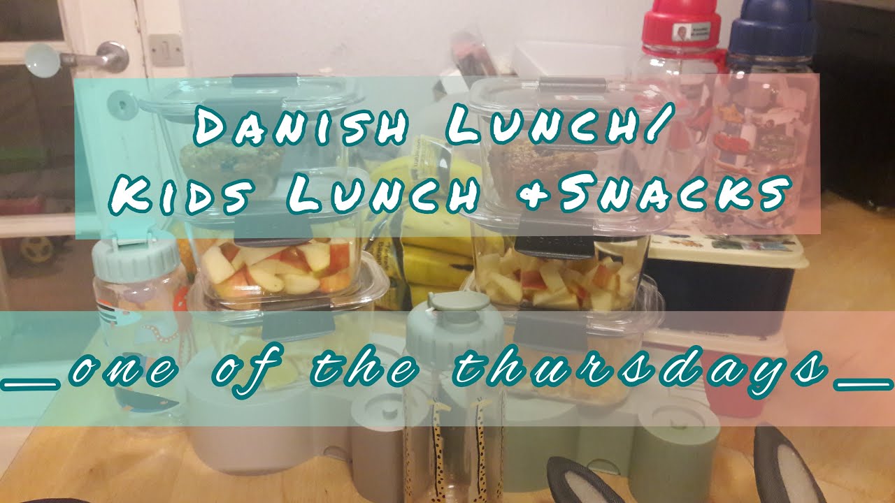 Danish Lunch/Kids Lunch &Snacks_S4 - YouTube