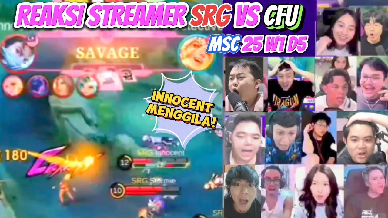 Innocent Full Stack🥶 Reaksi Streamer SRG VS CFU | MSC 2025 W1 D5 #msc # ...