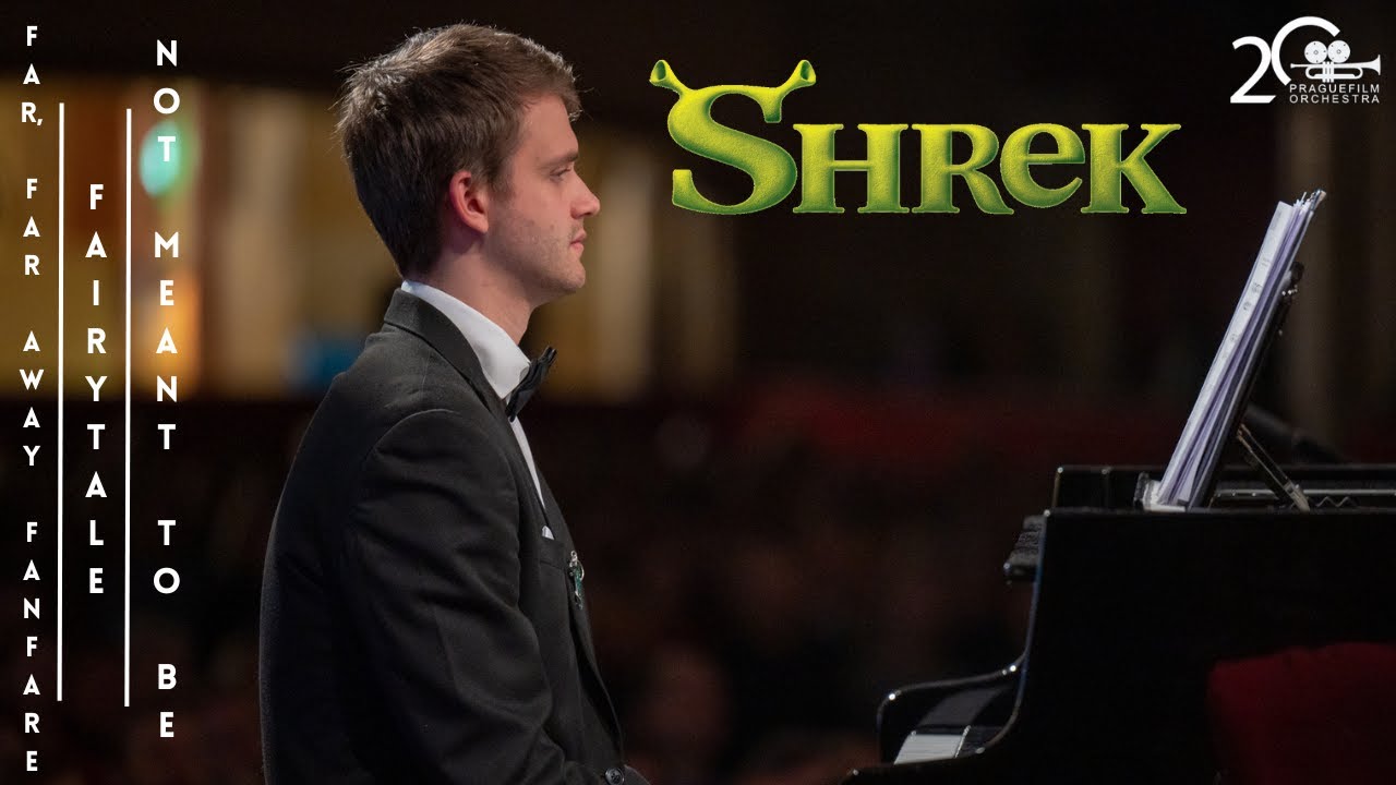 SHREK · Far, Far Away Fanfare • Fairytale • Not Meant to Be · Prague ...