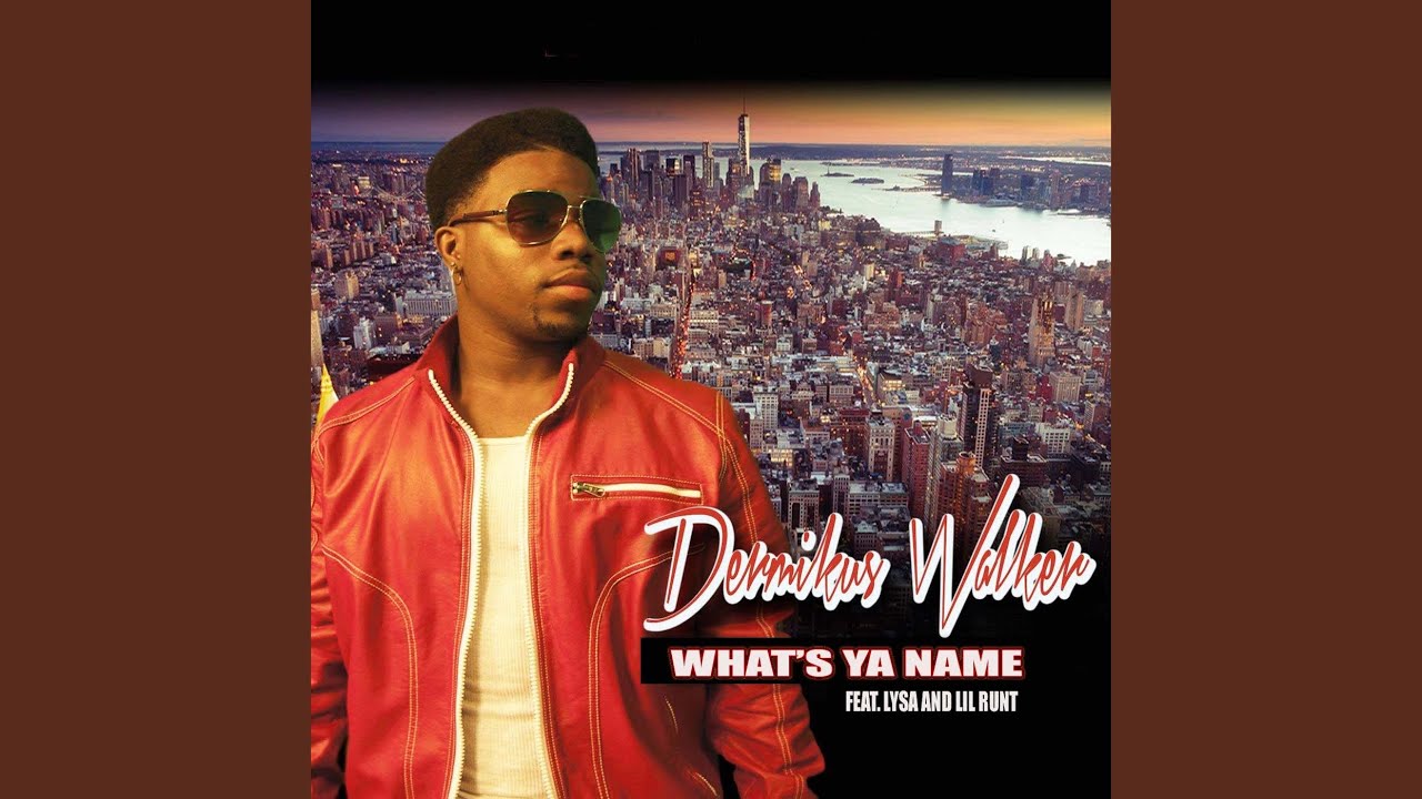 What's Ya Name - YouTube Music