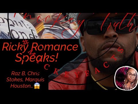 Raz B’s Brother, Ricky Romance Speaks On Chris Stokes, Marques Houston ...
