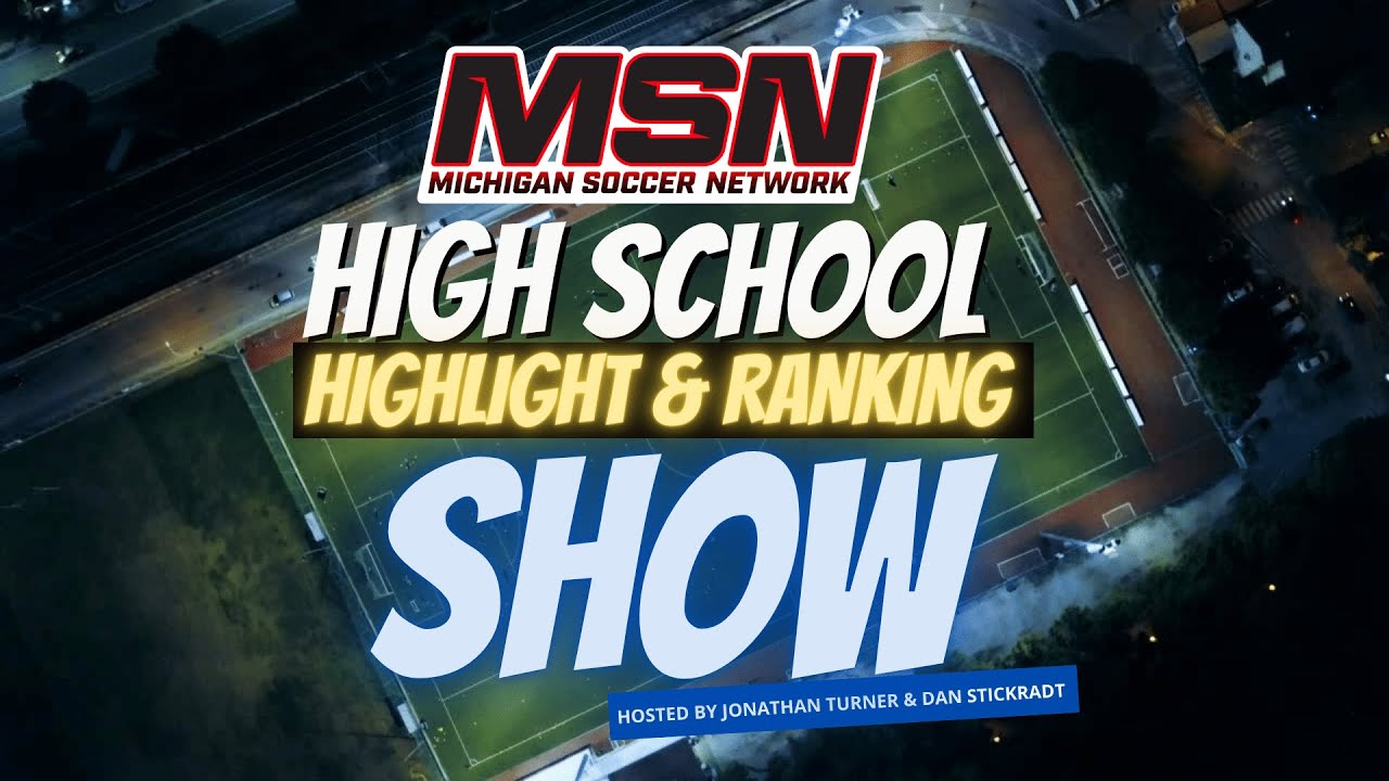 MSN HIGH SCHOOL RANKING SHOW presented by MIHSSCA | WEEK 2 | 9/11/2022 ...