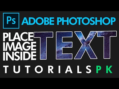 Place Image Inside Text - Adobe Photoshop - TutotialsPK - YouTube