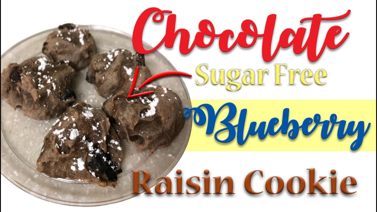 Chocolate Sugar Free Blueberry Raisin Cookie - YouTube