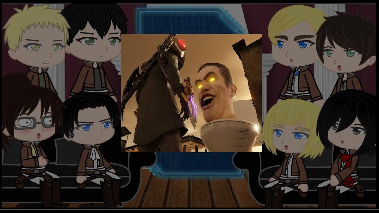 AOT/Attack On Titan react to Skibidi Toilet | Gacha React - YouTube