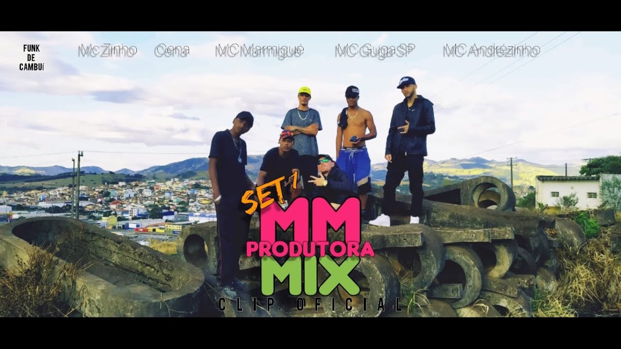 SET 1 MM Produtora MIX- CLIP OFICIAL- Mc Zinho - Cena - Mc Marmigué - Mc Guga SP - Mc Andrézinho ...