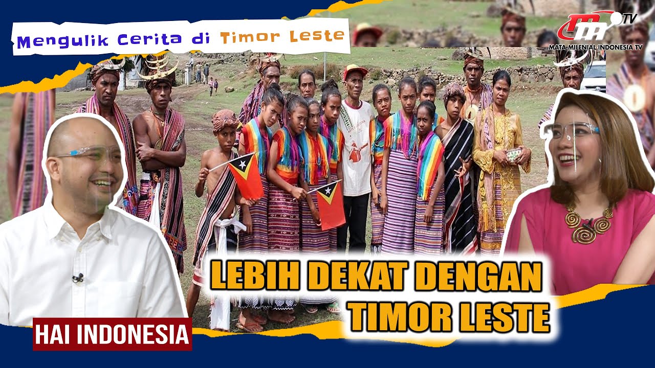 Sejarah Di Balik Perbatasan Indonesia Timor Leste | Hai Indonesia - YouTube