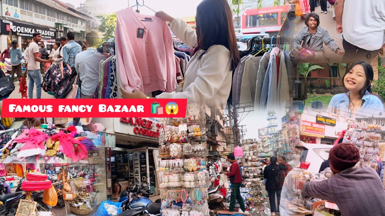 Most Famous Market Of Guwahati || Fancy Bazaar Guwahati #fancybazaar # ...