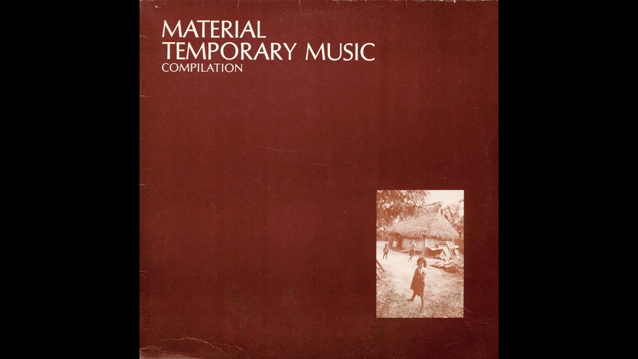 Material – Temporary Music Compilation [Full Album] - YouTube