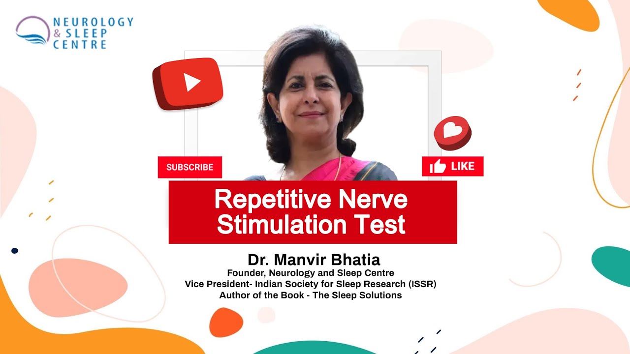 Role of Repetitive Nerve Stimulation Test with Dr. Manvir Bhatia - YouTube
