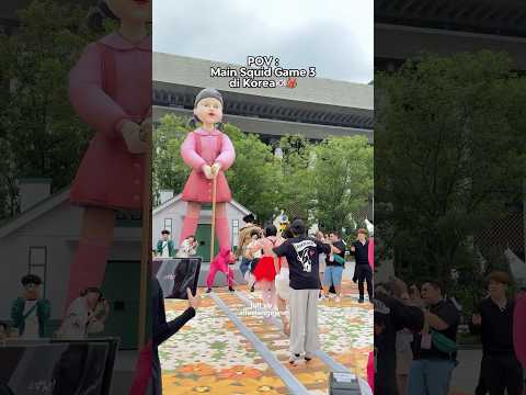 MAIN SQUID GAME DI KOREA?!😱 #Holidayswithshorts #ngeshortsdulu #ngeshortsbareng #rayaindishorts