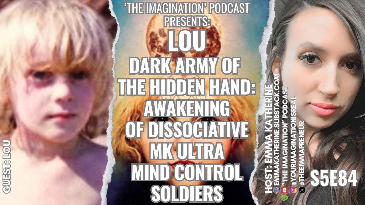 S5E84 | Lou - Dark Army of the Hidden Hand: Awakening of Dissociative ...
