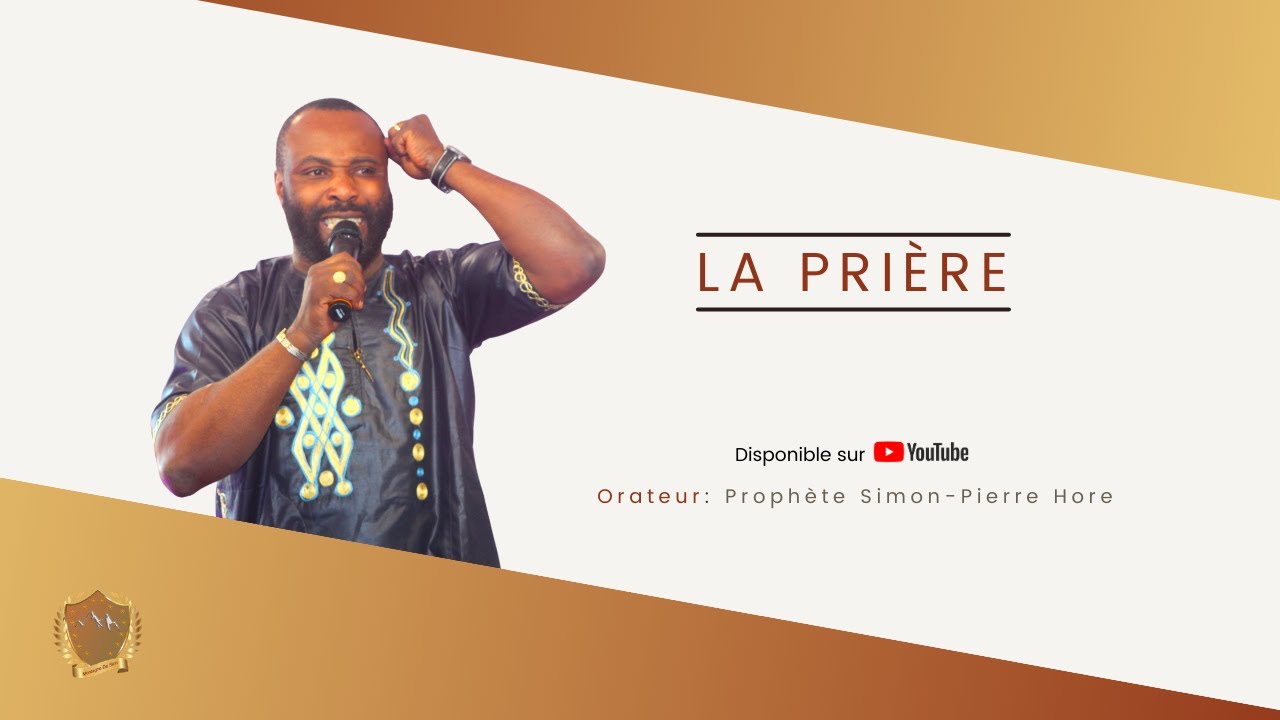 LA PRIÈRE - SIMON-PIERRE HORE - YouTube