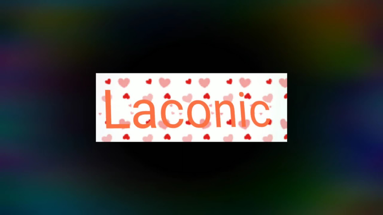 Laconic meaning - YouTube
