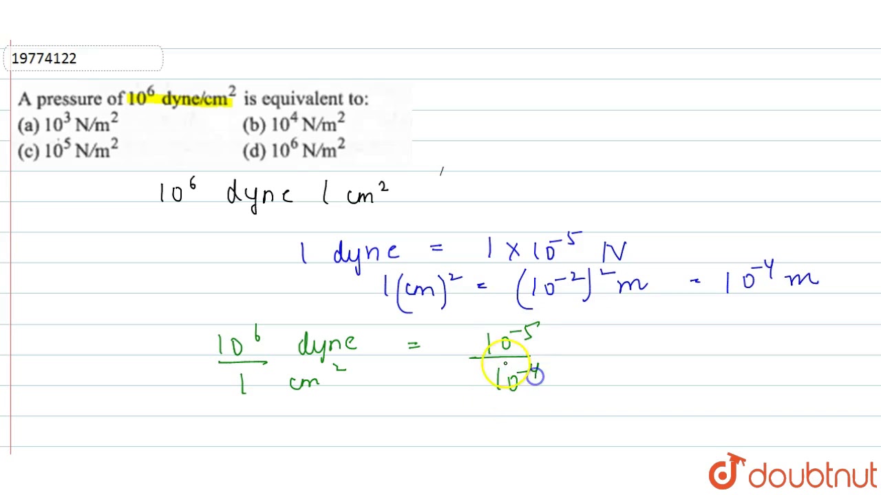 A Pressure Of 10 6 Dyne cm 2 Is Equivalent To YouTube A Pressure Of 10 6 Dyne cm 2 Is Equivalent To YouTube