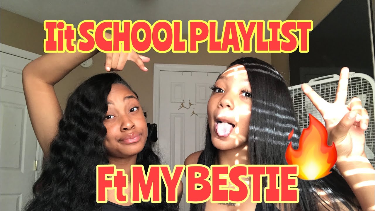 LIT BACK TO SCHOOL PLAYLIST PRT TWO || FT MY BESTIE - YouTube