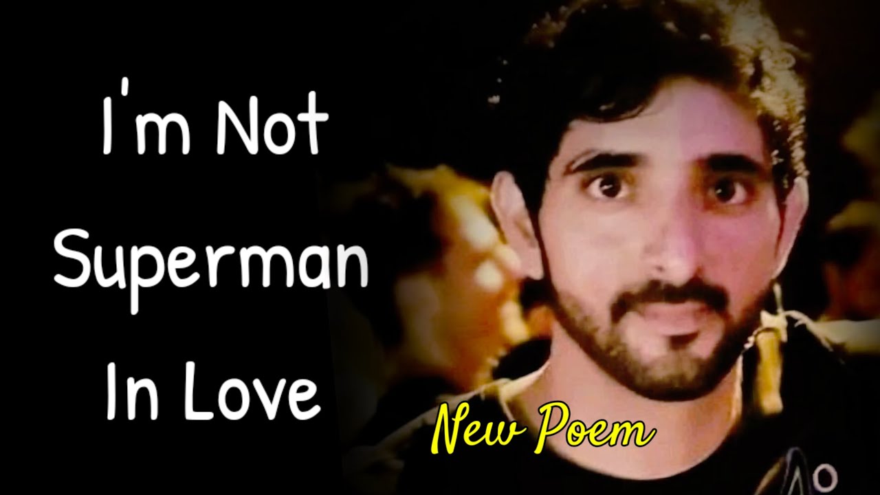 I'm Not Superman But I'll Always Protect You, Fazza new poems, English ...