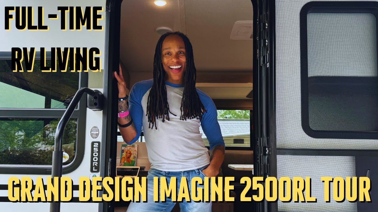 Full-Time RV Living: Grand Design Imagine 2500RL Tour | Transitioning ...