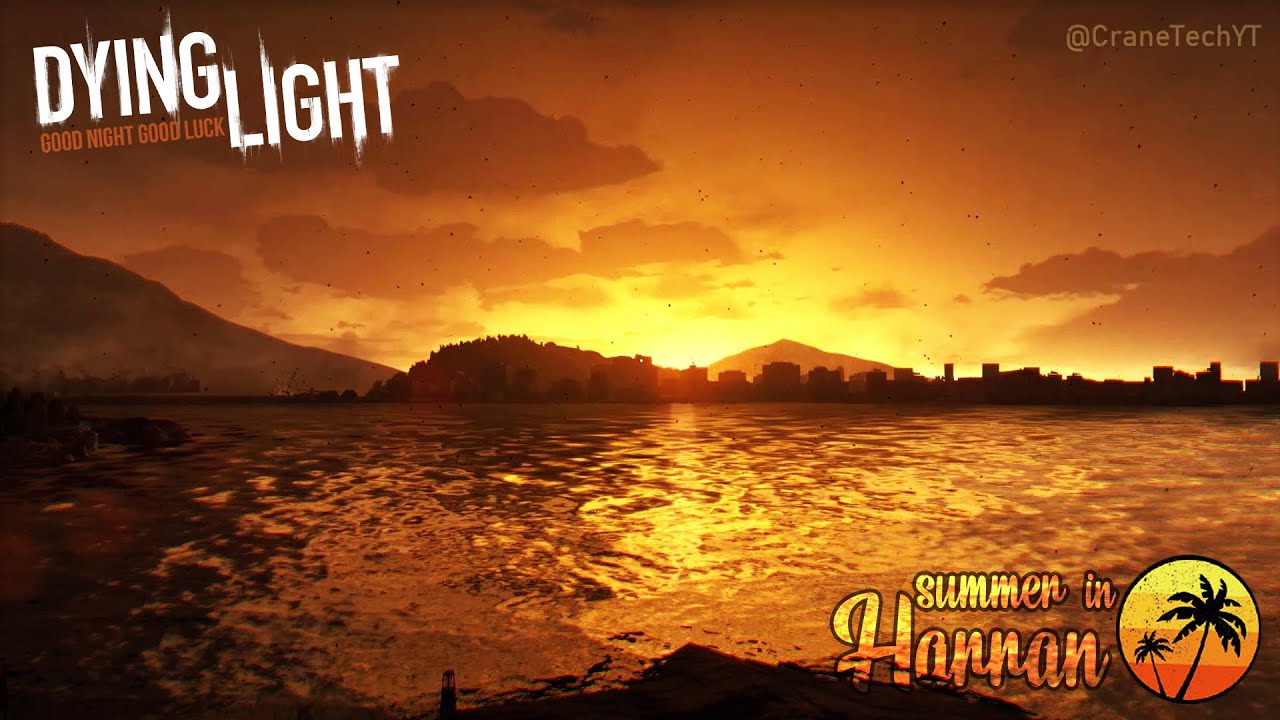 Dying Light Beautiful Sunset Timelapse ( showcased by techland # ...