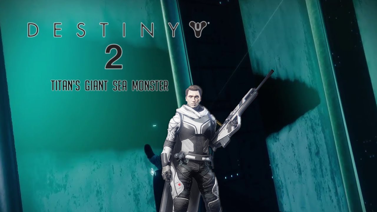 Destiny 2 - Titan's Giant Sea Monster - YouTube