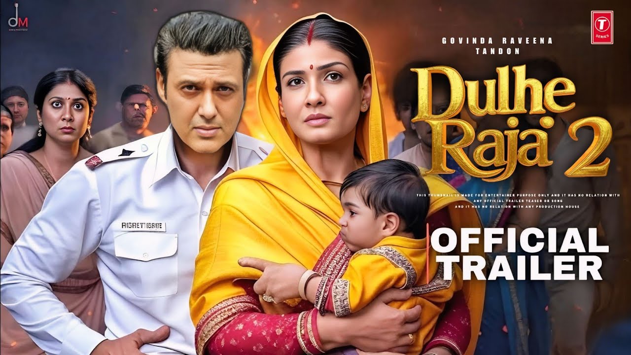 Dulhe Raja 2 - Official Trailer | HINDI | Govinda | Raveena Tandon ...