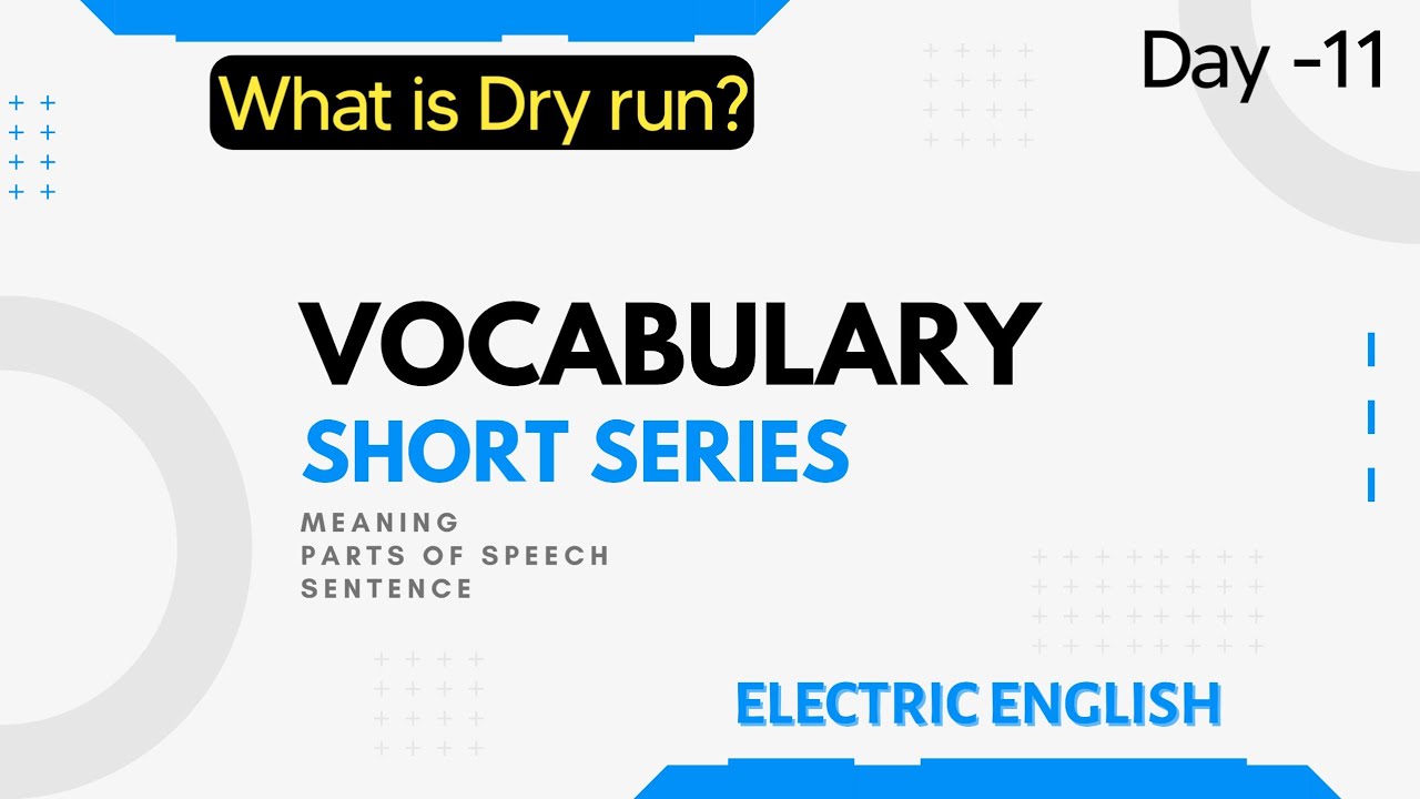 Vocabulary Short Series Day 11 What Is Dry Run Dry Run VS Run Dry vocabulary-short-series-day-11-what-is-dry-run-dry-run-vs-run-dry