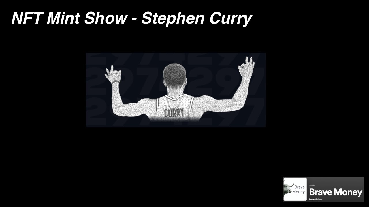 NFT mint show - Stephen Curry's NFTs on FTX - YouTube